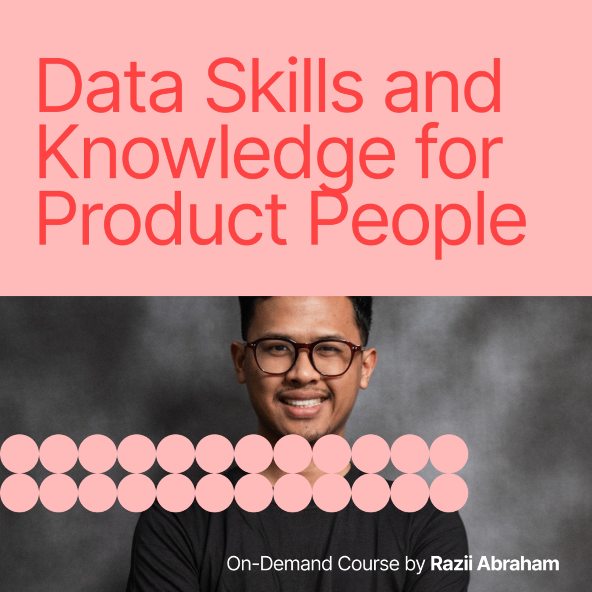 Data Skills and Knowledge for Product People | AvidX