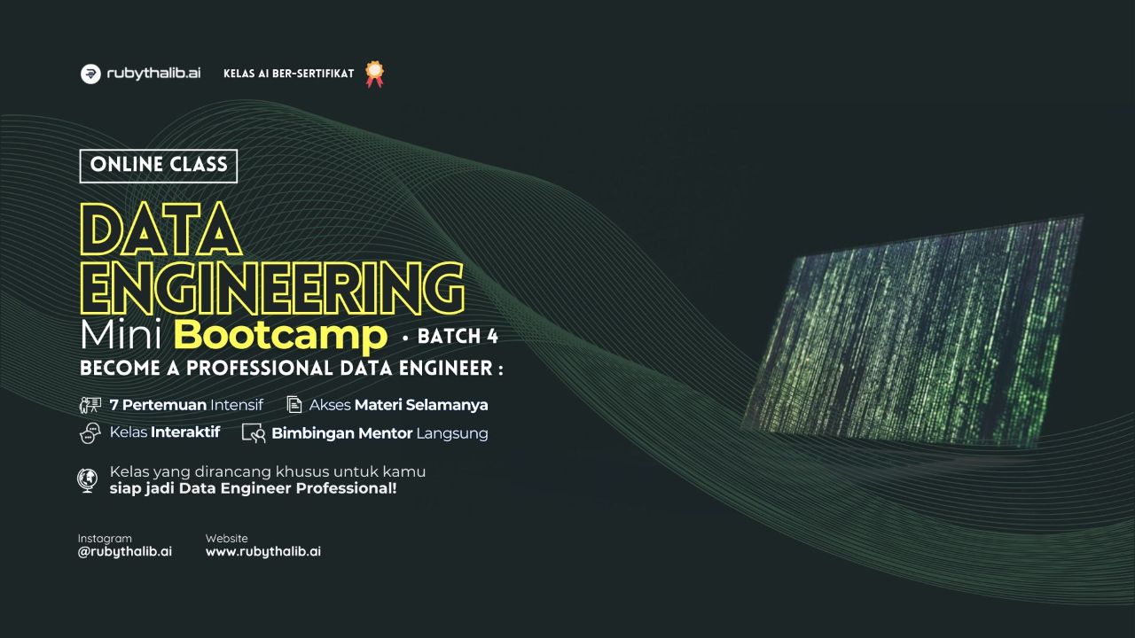 Data Engineering Mini Bootcamp - Batch 4 | rubythalib.ai